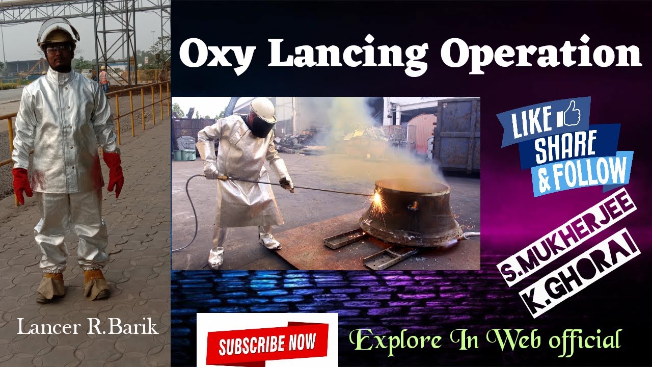 Oxy Lancing or Oxygen Lancing in Industry | इंडस्ट्री में ऑक्सीलॉन्सिंग ...