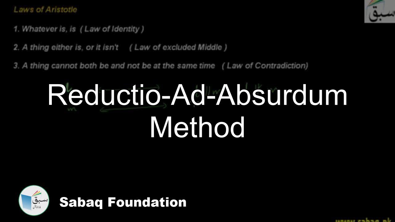 Reductio-Ad-Absurdum Method, Math Lecture | Sabaq.pk - YouTube