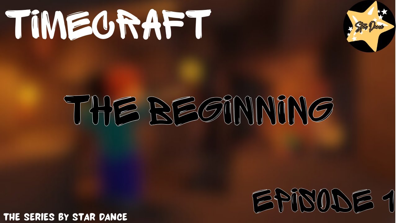 TimeCraft Episode 1: Beginning - YouTube