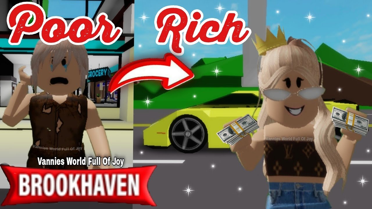 😱💸 I WENT FROM POOR TO RICH!!! || ROBLOX BROOKHAVEN 🏡 RP || Vannies ...