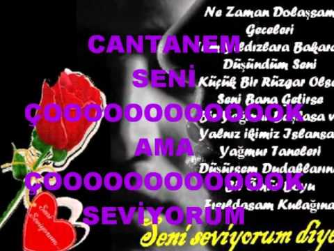 Aşkım Cantanem Seni Seviyorum Bitanem