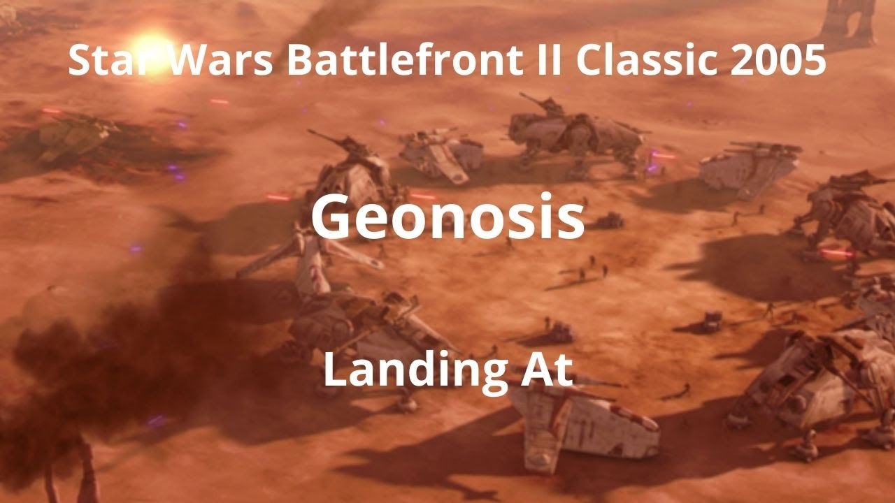 Star Wars Battlefront II Classic 2005 Geonosis Landing At - YouTube