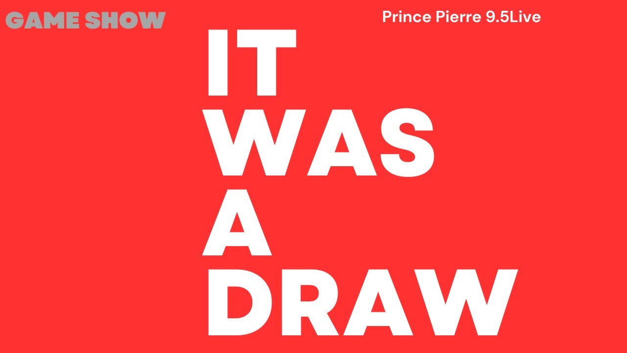 IT WAS A DRAW!!! - YouTube