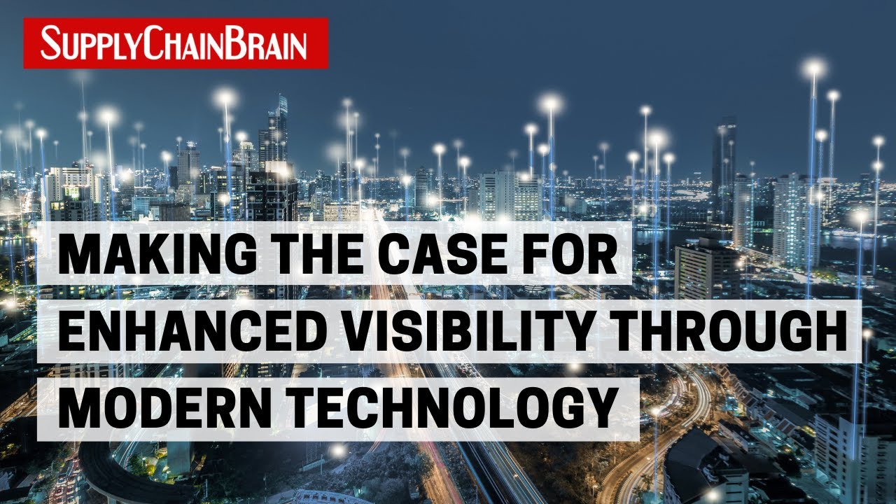 Making the Case for Enhanced Visibility Through Modern Technology