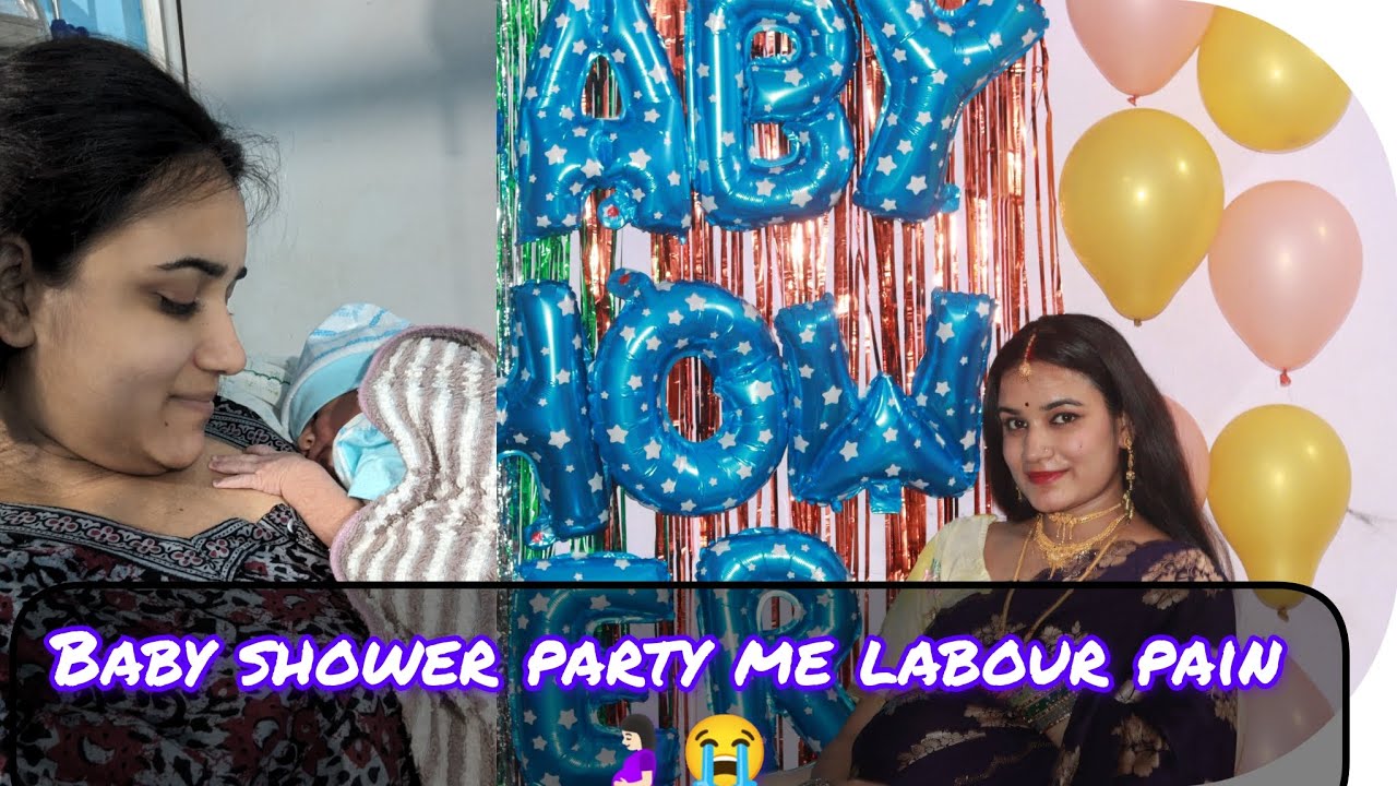 baby shower 😍 me labour pain 😭🤰🏻 - YouTube