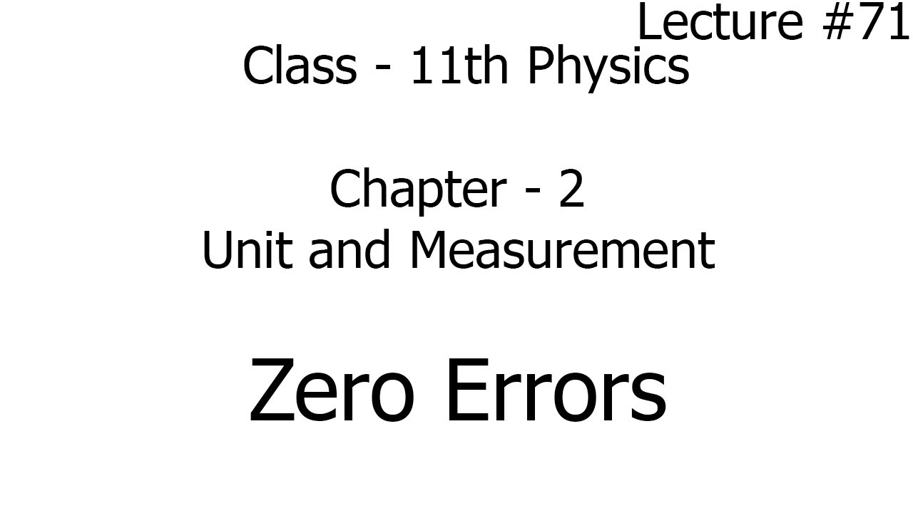 zero error - errors in measurement | units and measurement | physics ...