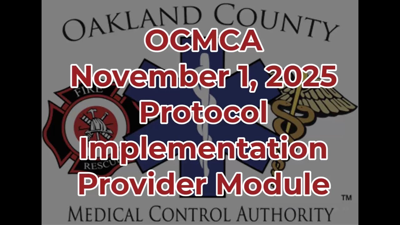 OCMCA November 1, 2025 Protocol Implementation: Provider Module - YouTube