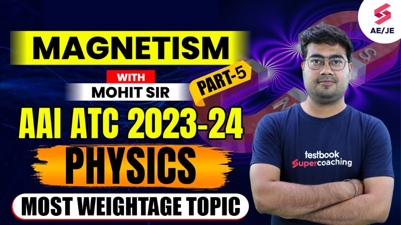 AAI ATC Physics Lecture 2023 | Magnetism-5 | AAI ATC Physics Classes ...