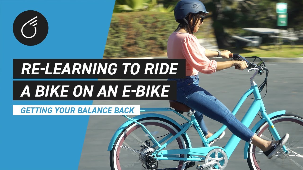 Re-Learning to Bike on An Electric Bike | Getting Your Balance Back on ...