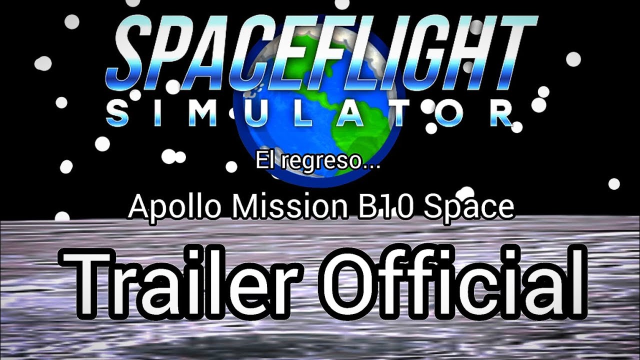 Trailer Space flight simulator El Regreso / Apollo Misión B10 Space ...