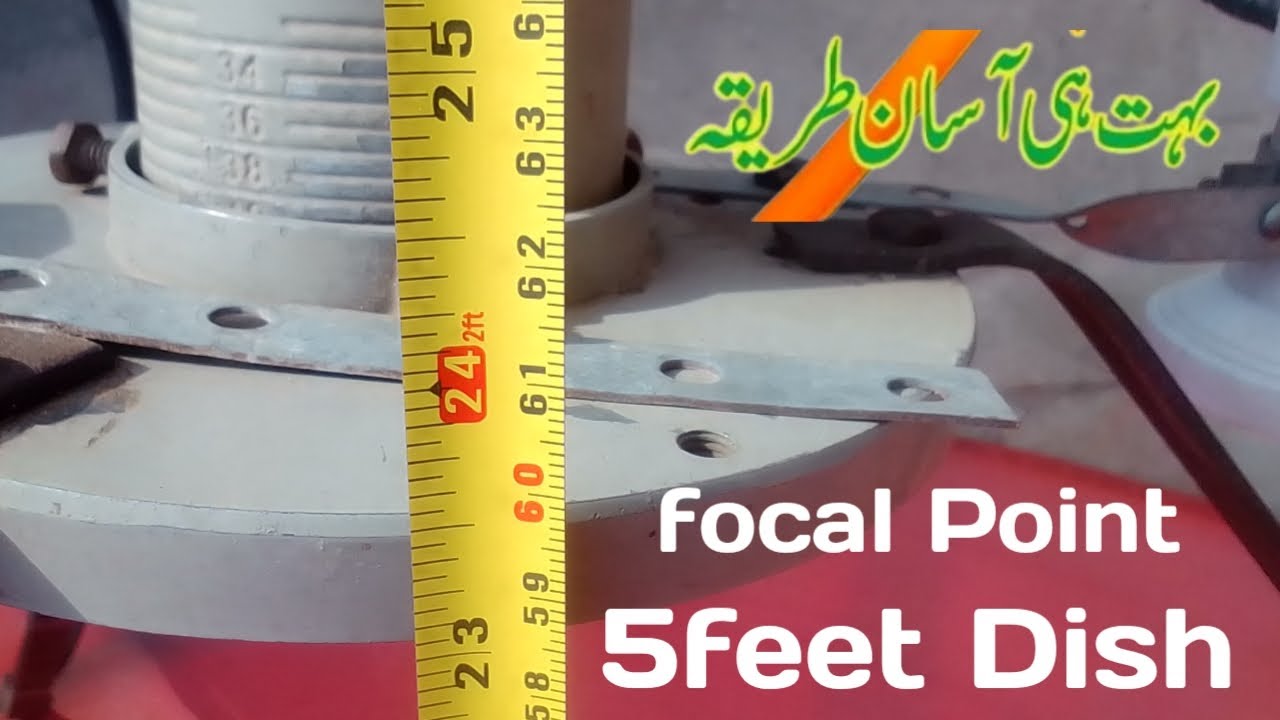 How to set focal point Dish antenna setting 5feet dish - YouTube