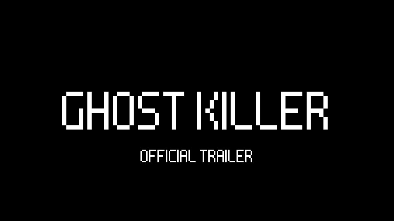 Ghost Killer - Official Trailer - YouTube