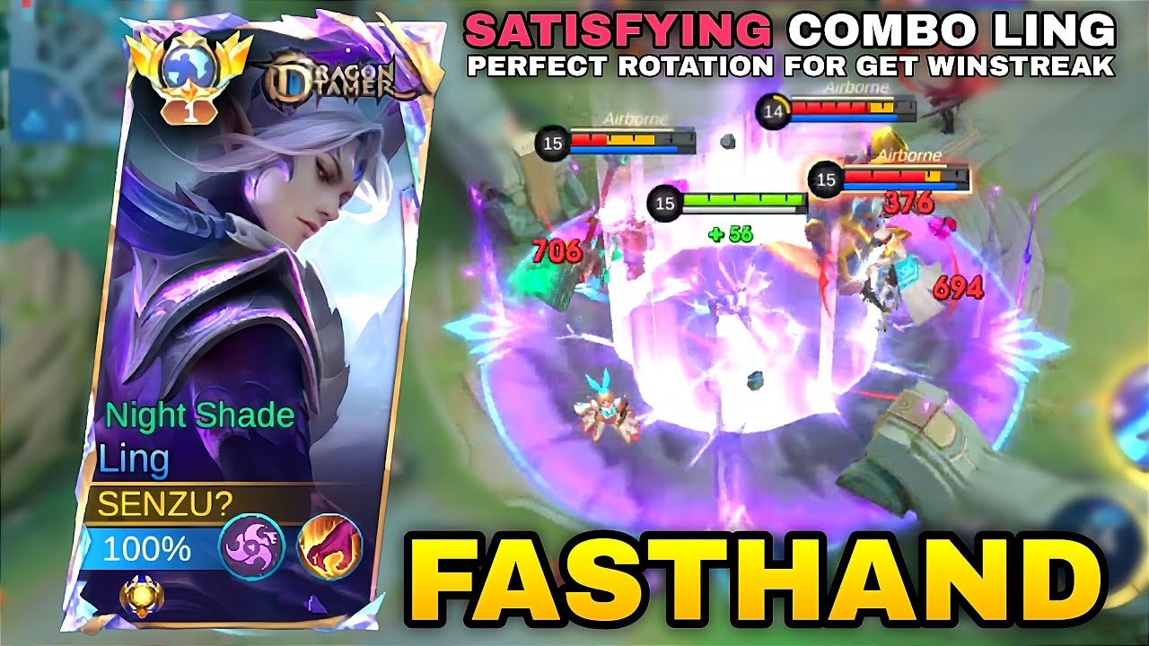 LING FASTHAND SATISFYING COMBO - PERFECT ROTATION FOR GET WINSTREAK ...