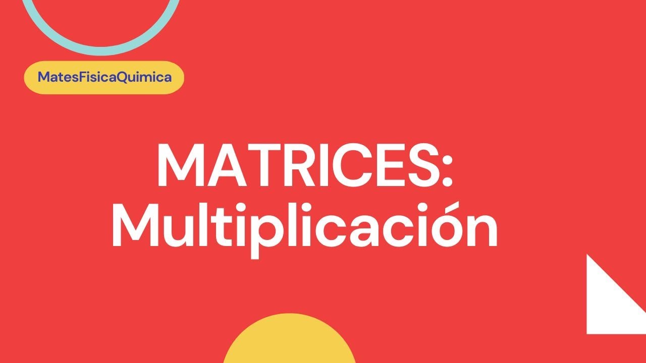 Multiplicar matrices ... ¡Es fácil! Veamos cómo - YouTube