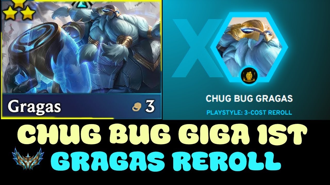 CHUG BUG GRAGAS REROLL | TFT SET 14 GAMEPLAY - YouTube