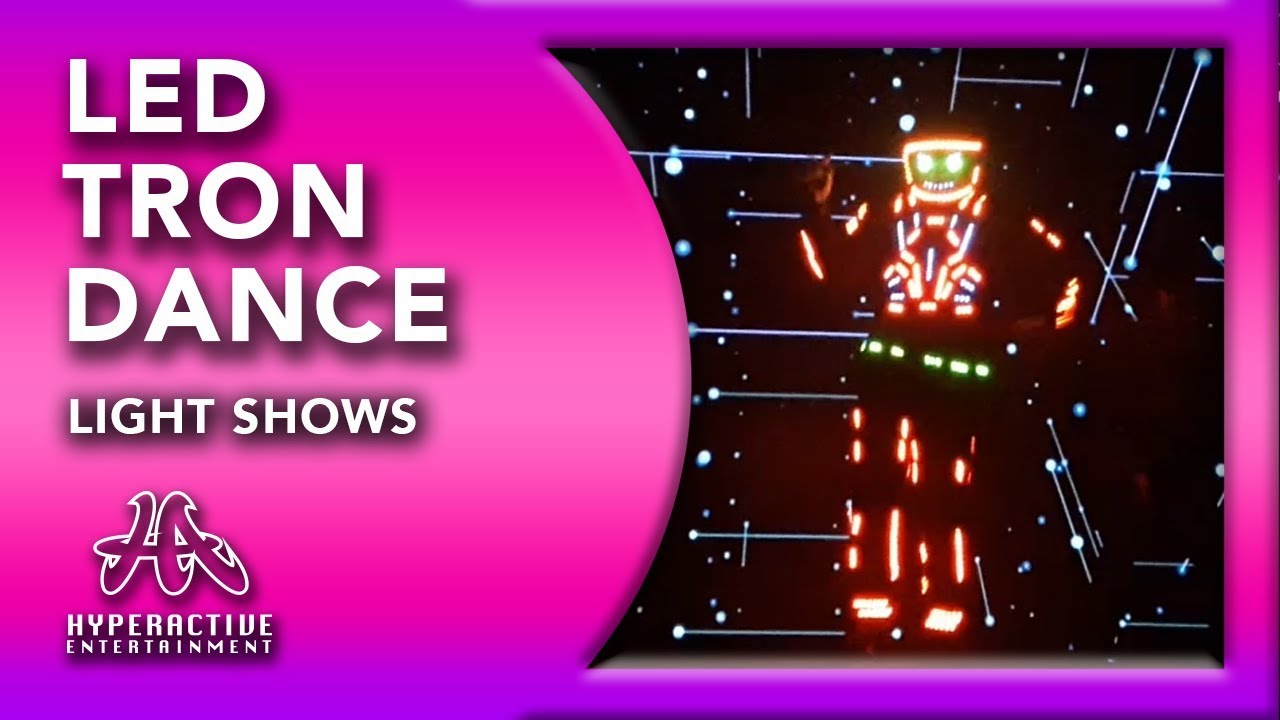 LED TRON DANCE PERFORMANCE 【HYPERACTIVE ENTERTAINMENT】 - YouTube