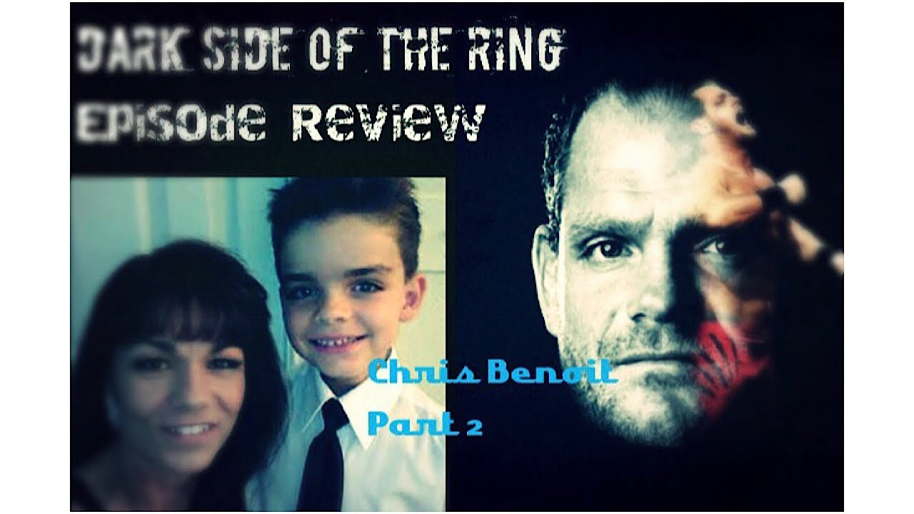 Dark Side Of The Ring Episode Review Season 2 - Chris Benoit Part 2 And My Experience - YouTube