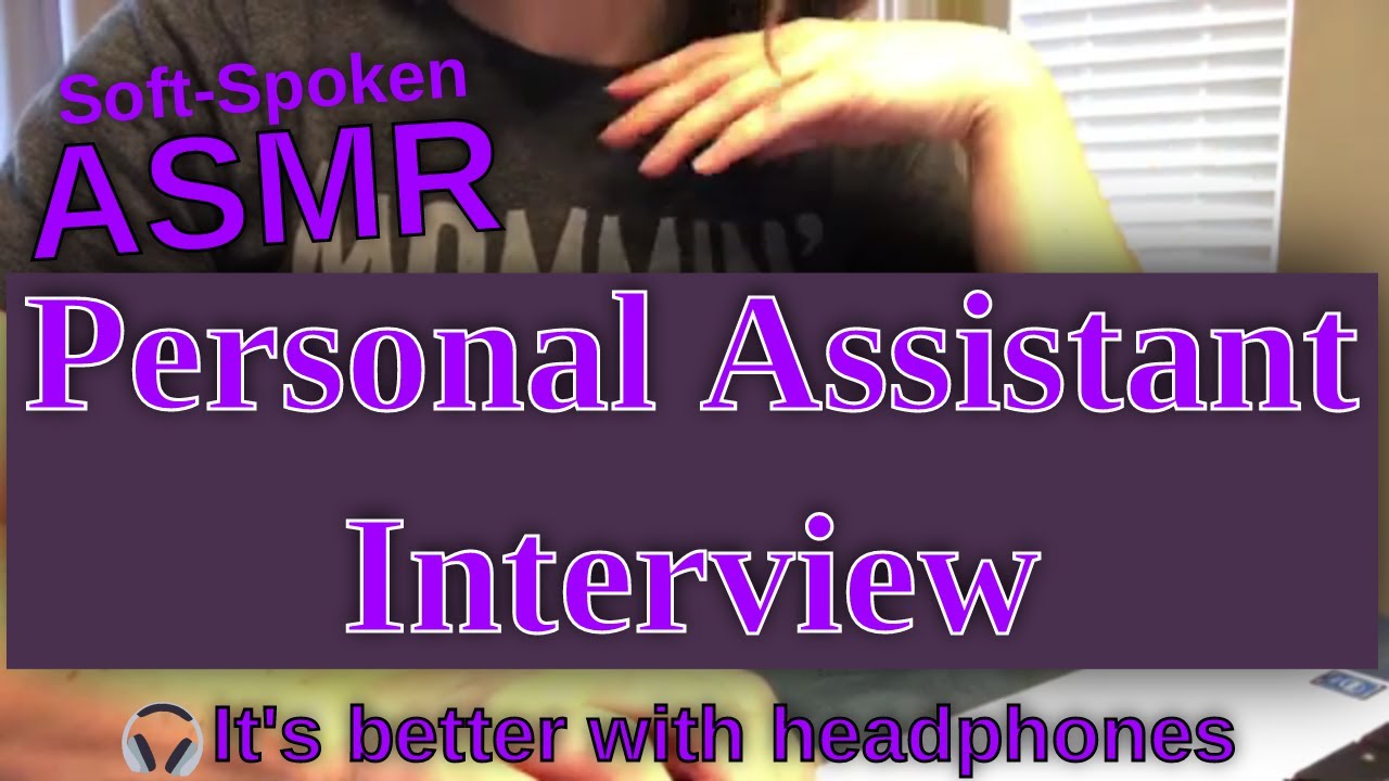 Personal Assistant Interview | ASMR - YouTube