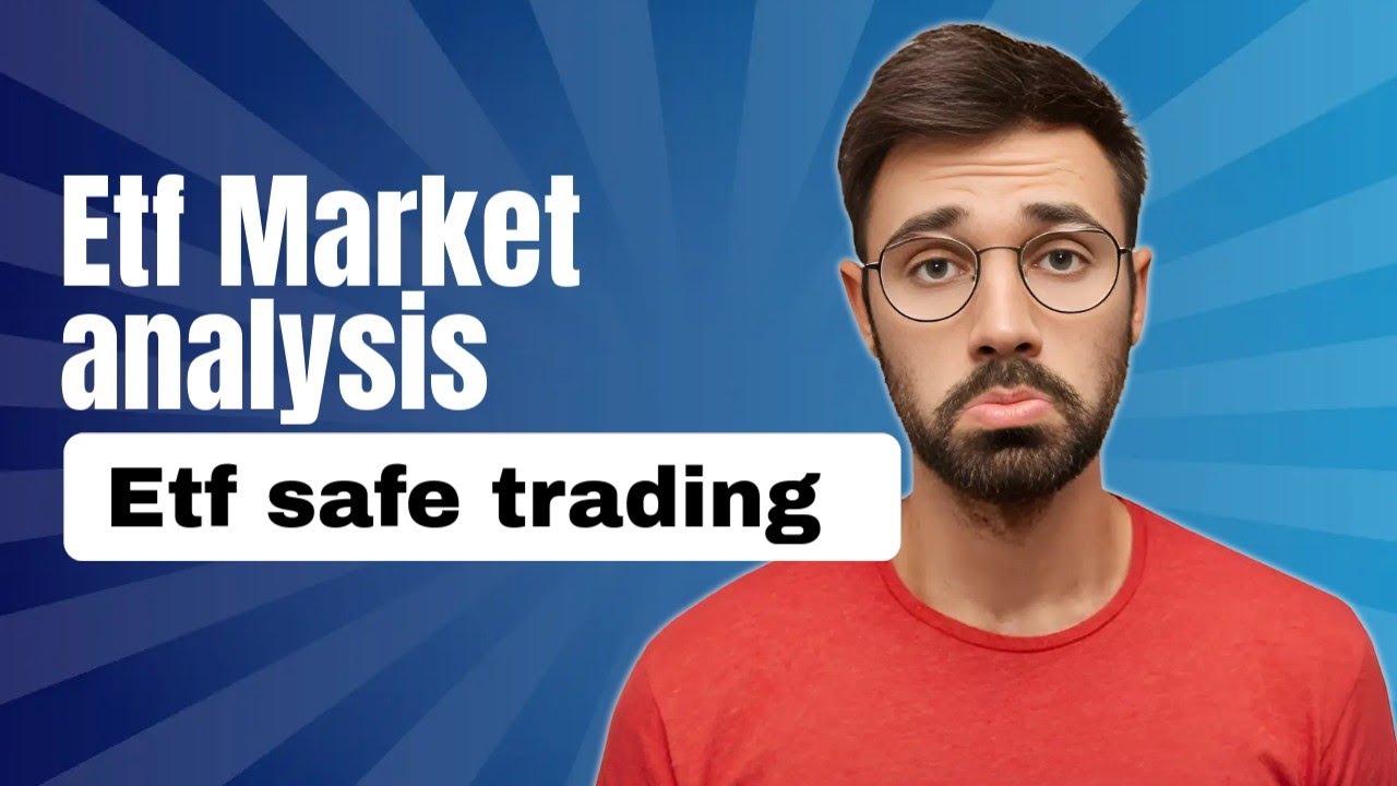 Etf market analysis || Etf safe trading - YouTube