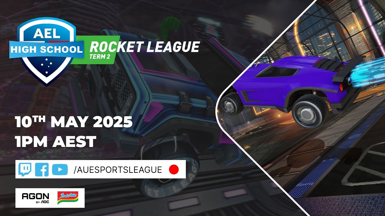 2025 AEL High Schools Competition Term 2 - Rocket League Week 1 - YouTube