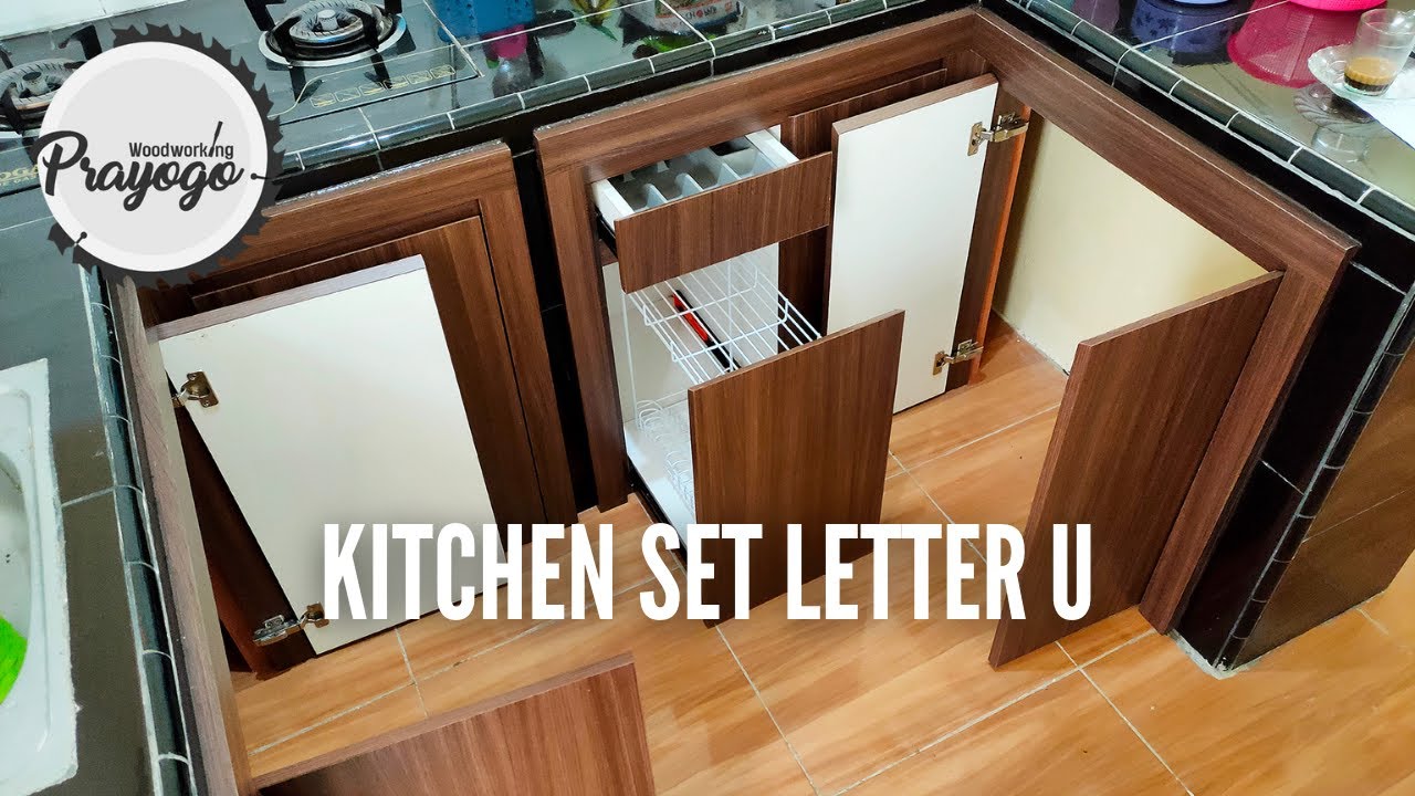 Buat Kitchen Set Bawah Letter U Dengan Multiplek - YouTube