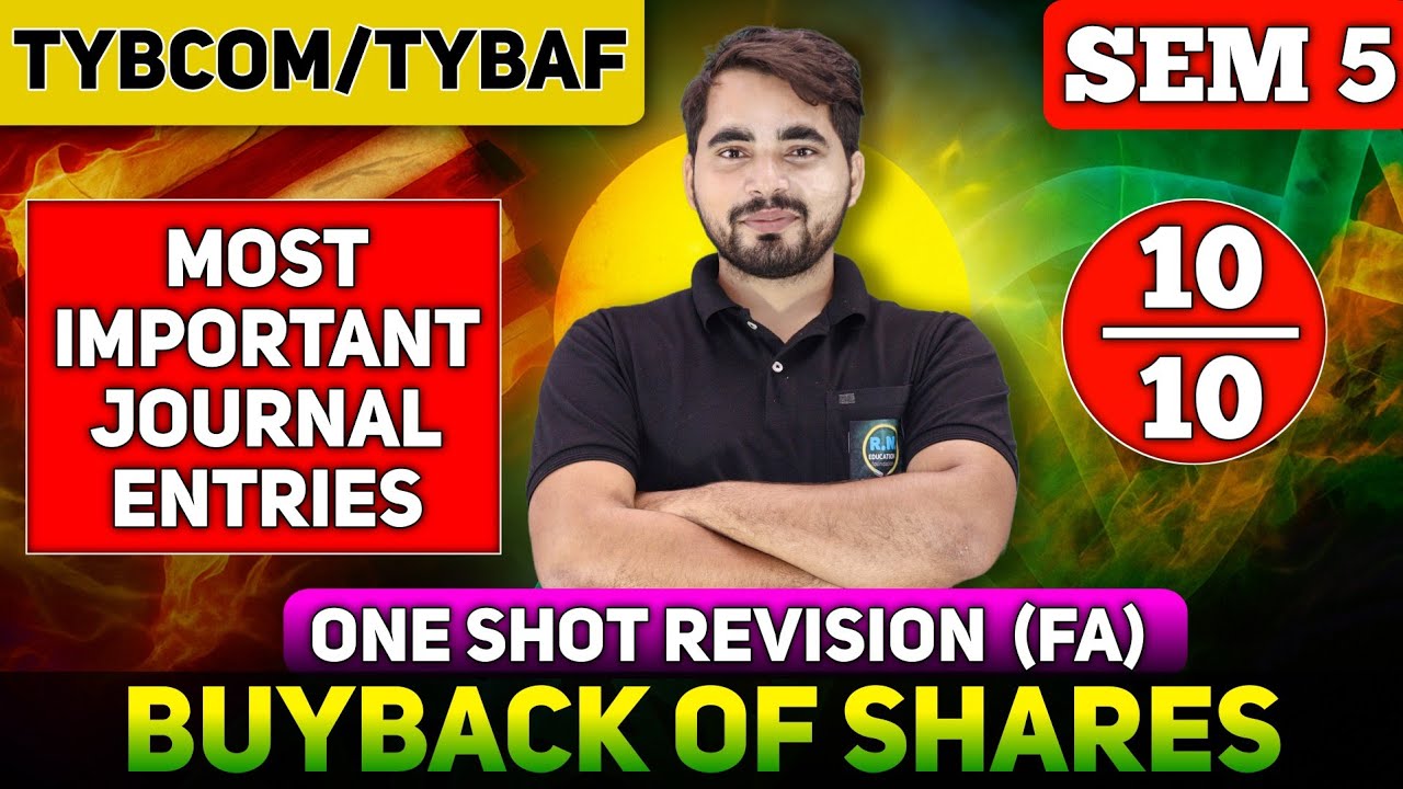 Buyback of Shares | Journal Entry | TYBCom/ TYBAF Sem 5 | Financial Accounting | - YouTube