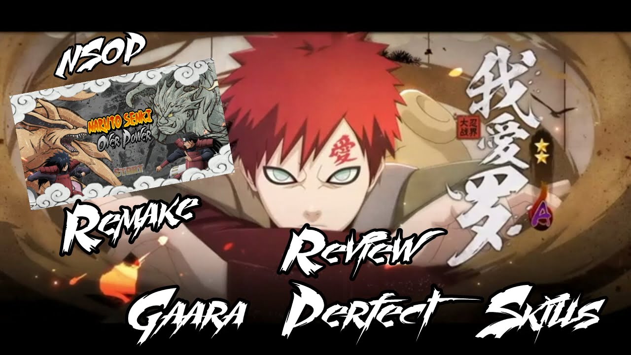 Naruto Senki Over Power Remake & review character Gaara perfect skills ...