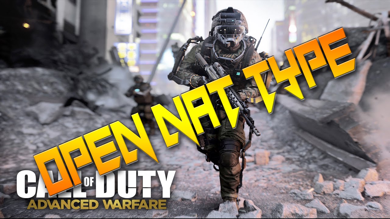 HOW TO OPEN NAT TYPE CALL OF DUTY ADVANCED WARFARE!!! PC || XBOX || PS4 ...