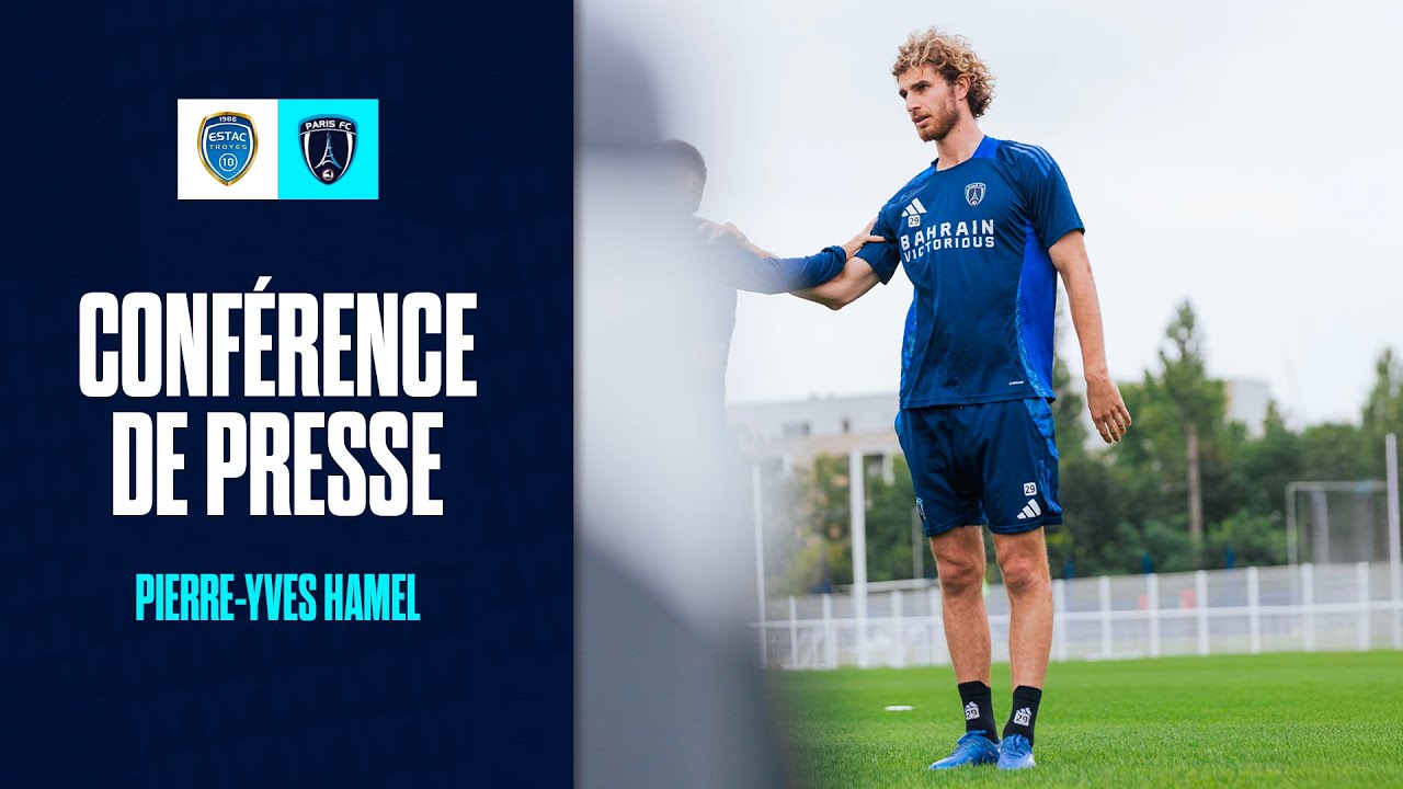 ESTAC - Paris FC : La conf' d'avant-match de Pierre-Yves Hamel - YouTube