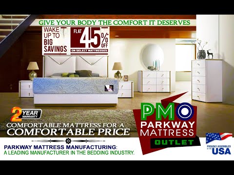 WELCOME TO PARKWAY MATTRESS OUTLET