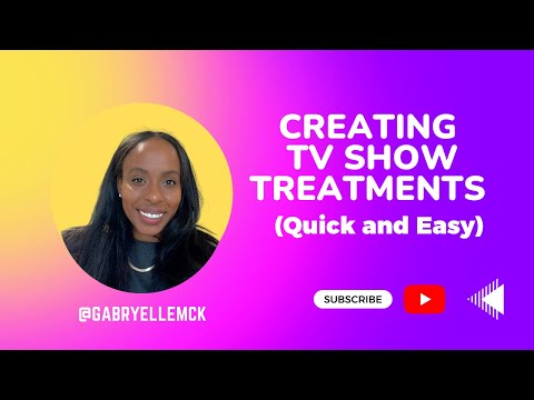 How to Write a TV Show treatment (quick and easy + examples) - YouTube