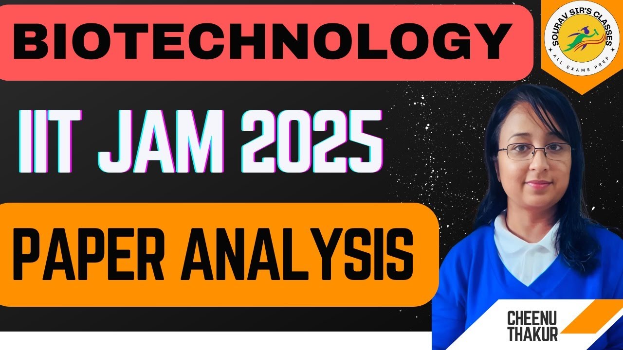 IIT JAM Biotechnology 2025: In-Depth Paper Analysis & Strategy | GAT-B ...