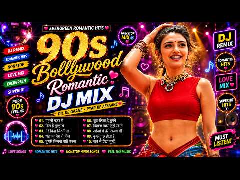90s Bollywood Romantic DJ Mix 2026 | Old Is Gold Hindi Love Song | Nonstop Hit | Old Hindi Love Song