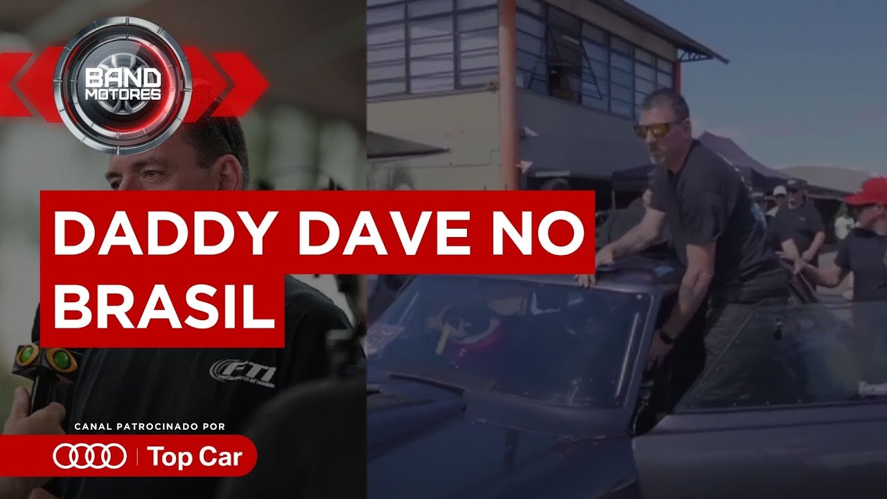 Daddy Dave no Brasil - YouTube