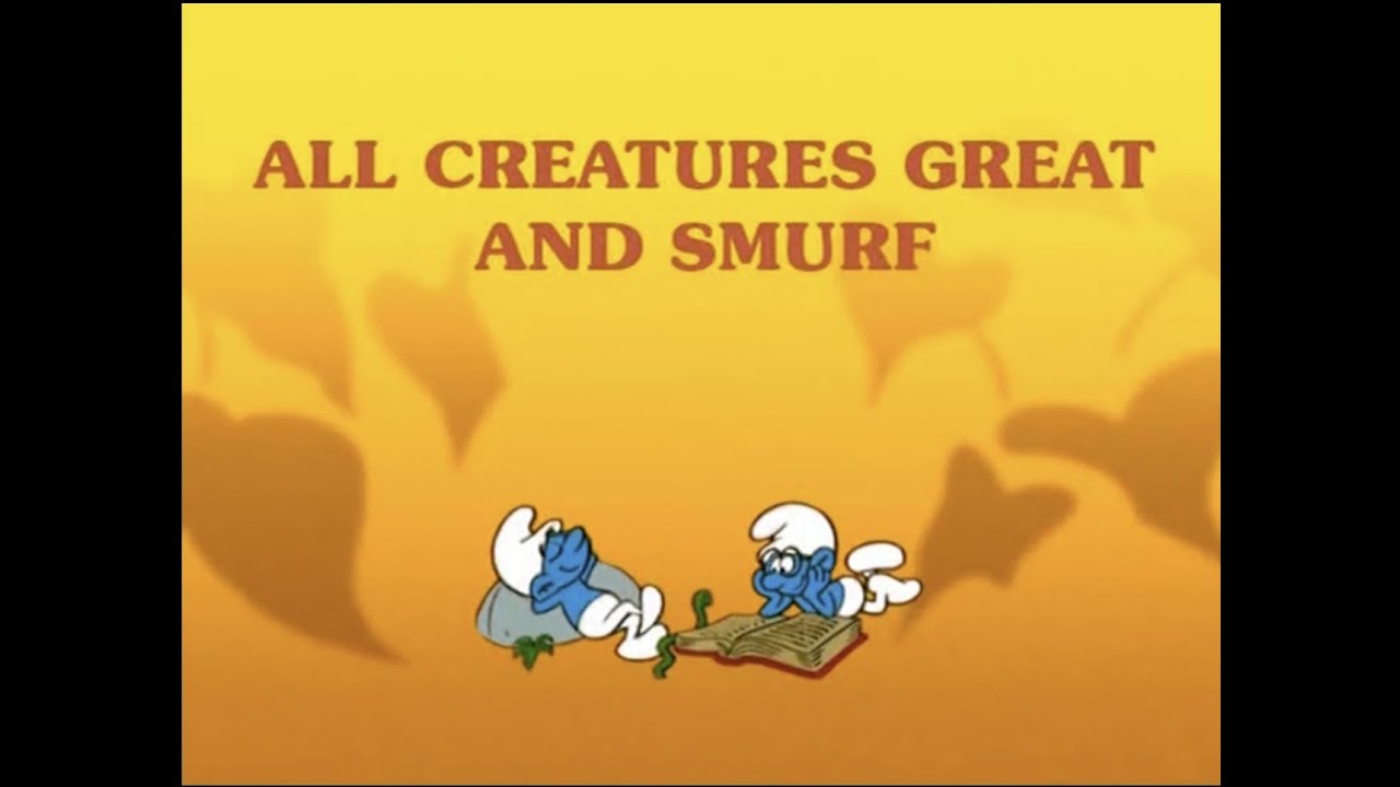 The Smurfs - All Creatures Great and Smurf - YouTube