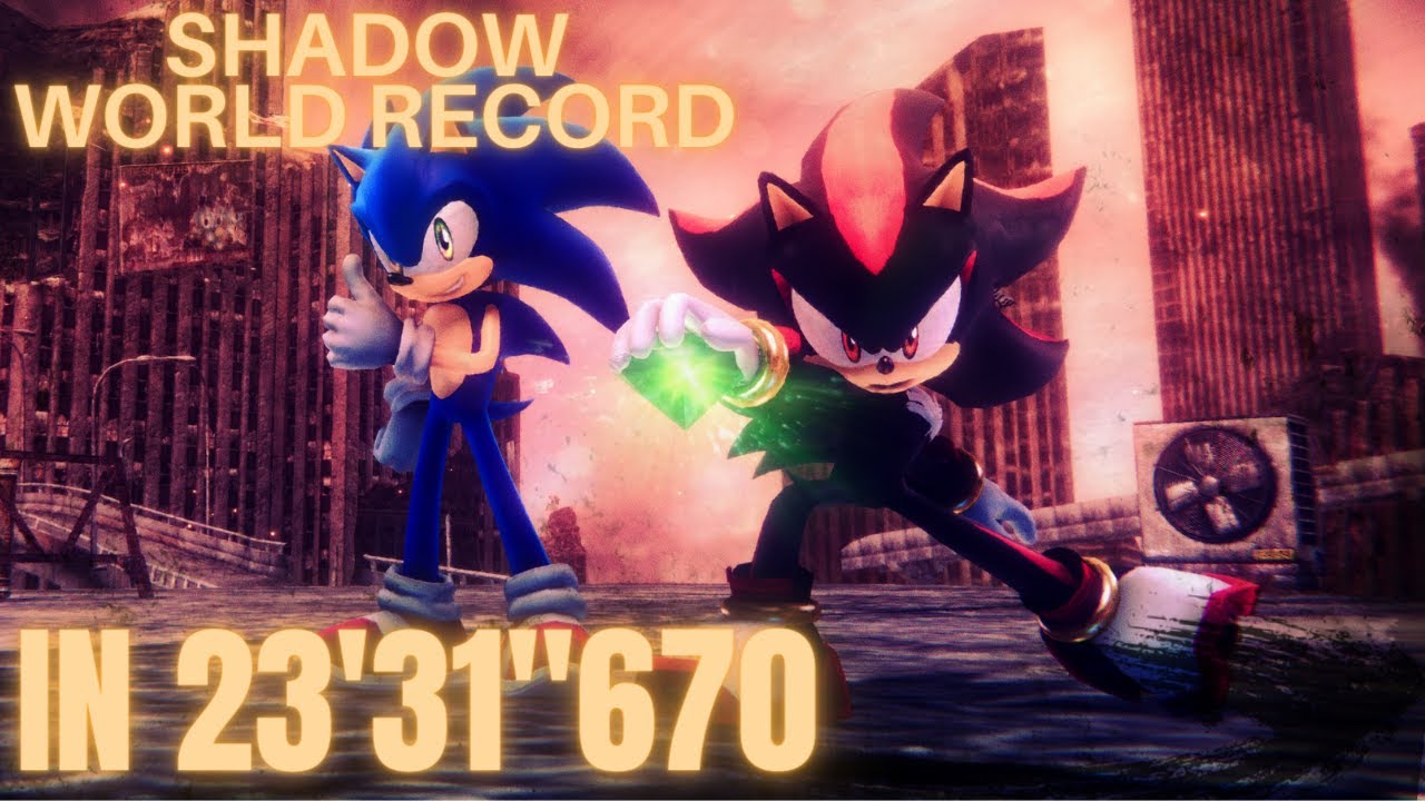 [Former World Record] Shadow in 23'31"670 | Sonic P-06 v1.6 - YouTube