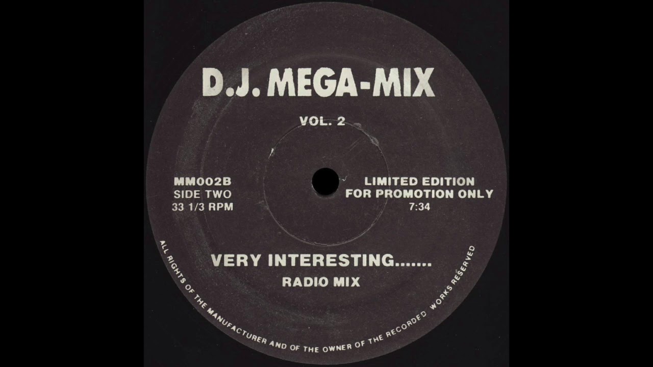 D.J. MEGA-MIX VOL. 2 Very Interesting……. Radio Mix * No Label MM002 ...