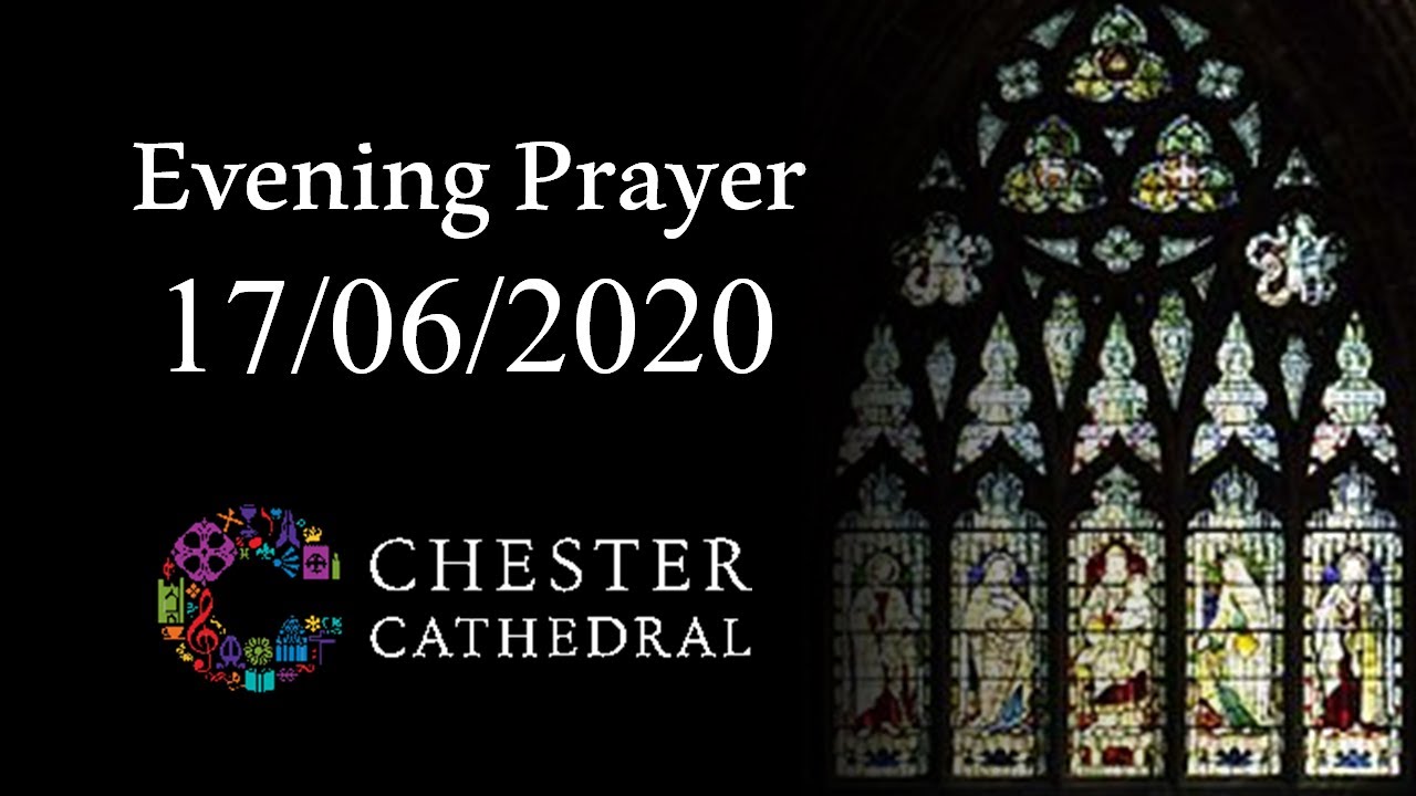 Evening Prayer | Wednesday 17 June | Chester Cathedral - YouTube