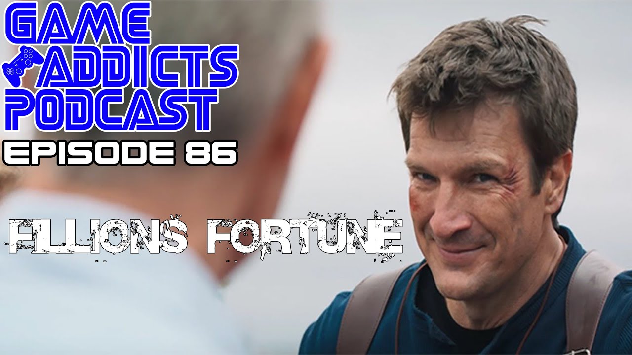 Game Addicts Podcast - Episode 86: Fillion's Fortune - YouTube