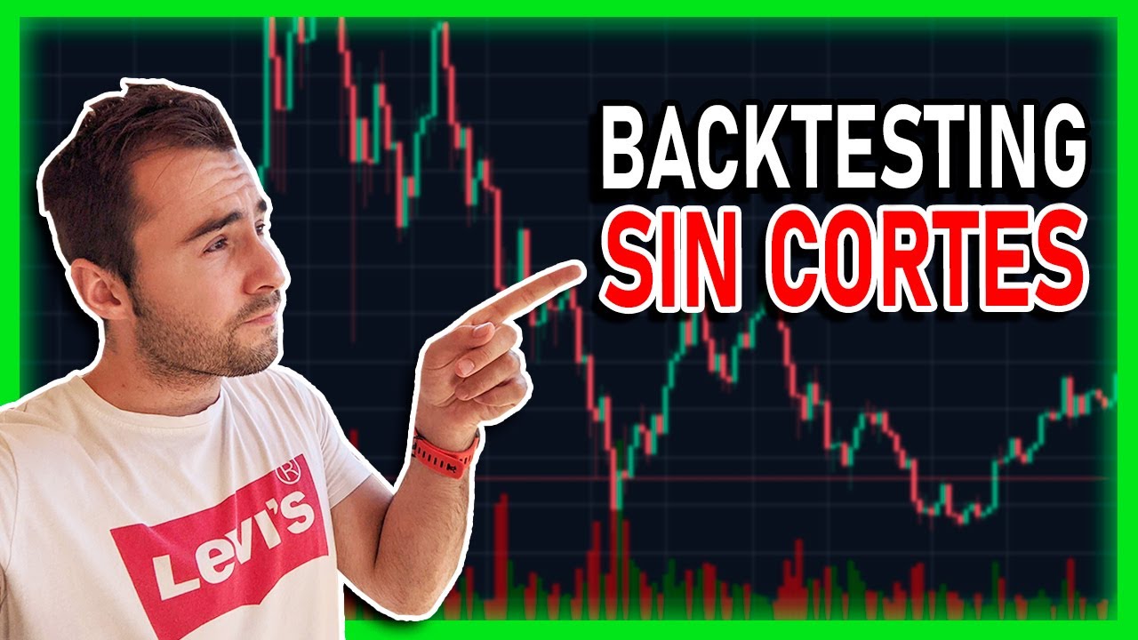 📊 Haciendo BACKTESTING paso a paso. Explicación detallada - YouTube