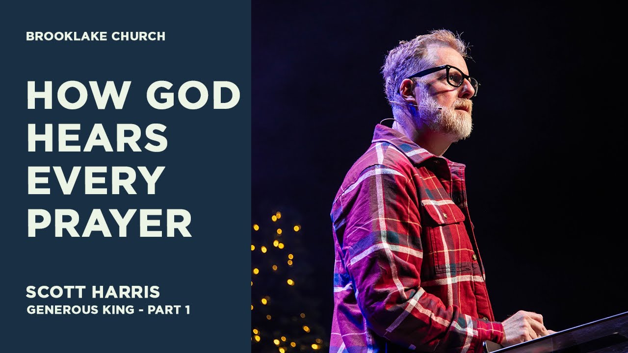 How God Hears Every Prayer | Scott Harris - YouTube