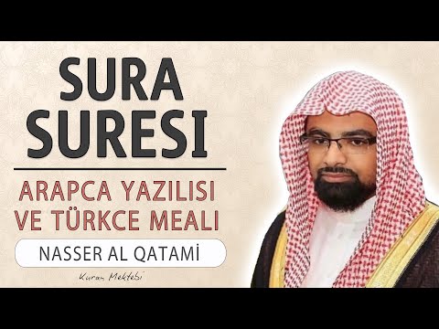 Şura suresi anlamı dinle Nasser al Qatami (Şura suresi arapça yazılışı okunuşu ve meali)