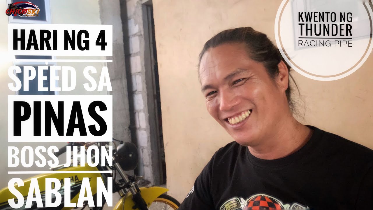Thunder Racing Pipe | Panu nagsimula si Boss Jhon Sablan | PH King of 4 ...