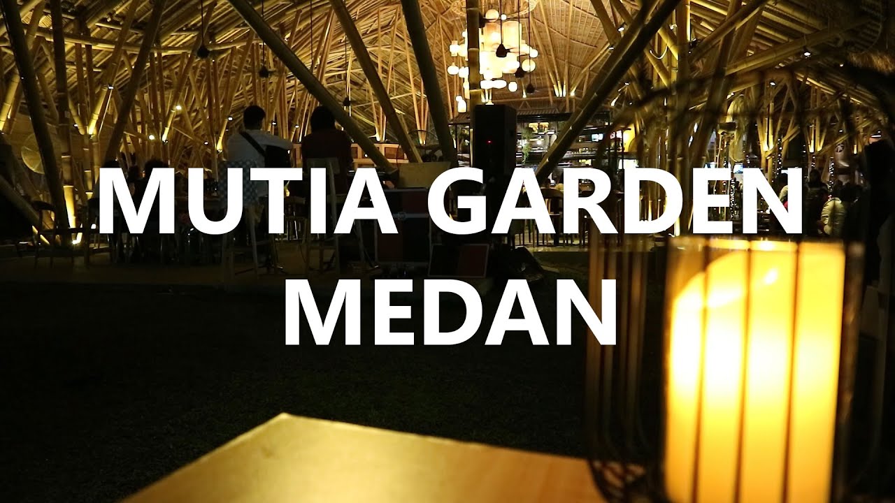 Mutia Garden Medan - YouTube