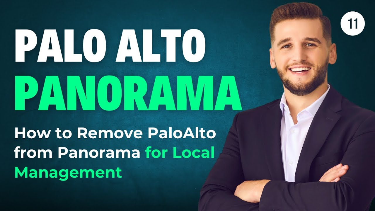 Lecture: 11 | Removing PaloAlto Firewall from Panorama for Local ...