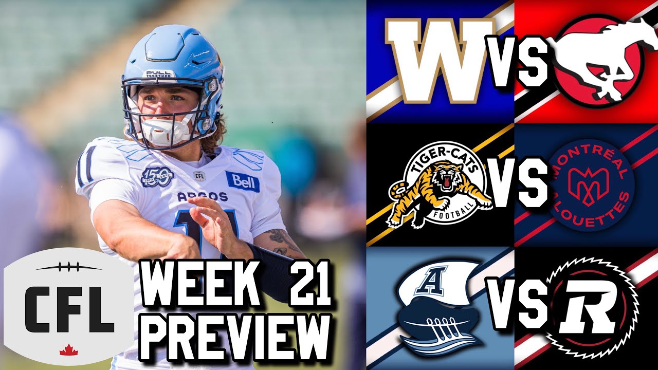 Week 21 Preview! 2023 CFL Season! - YouTube