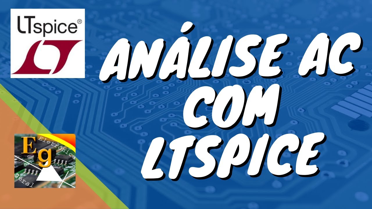 Como fazer Análise AC com o LTSpice | AC Sweep | Tutorial em português ...