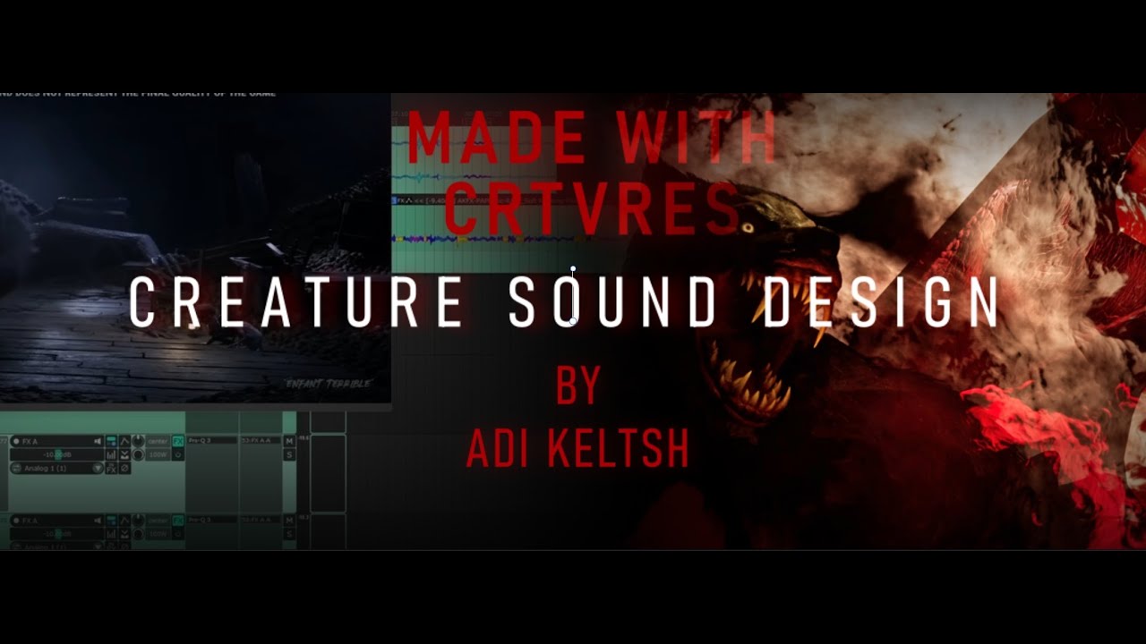 Made with CRTVRES - Creature Sound Design by Adi Keltsh @adikeltsh ...