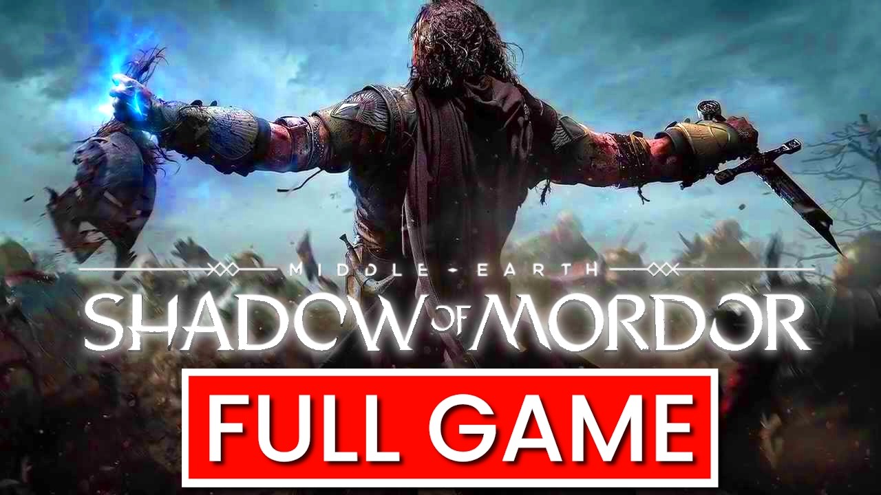 Middle Earth Shadow Of Mordor Full Game Without Commentary - YouTube