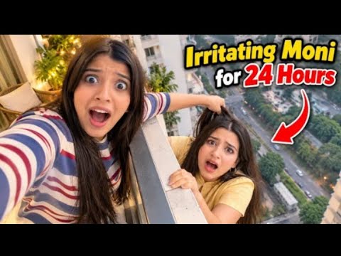 Irritating prank on moni for 24 Hours 😭😂 | she cried 